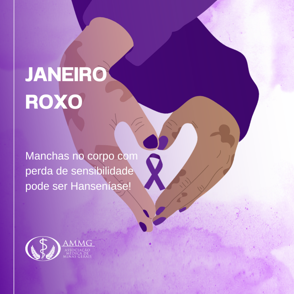 Janeiro Roxo: Hanseníase - AMMG